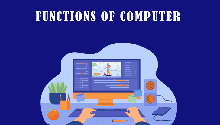 Functions Of Computer Itsolzone